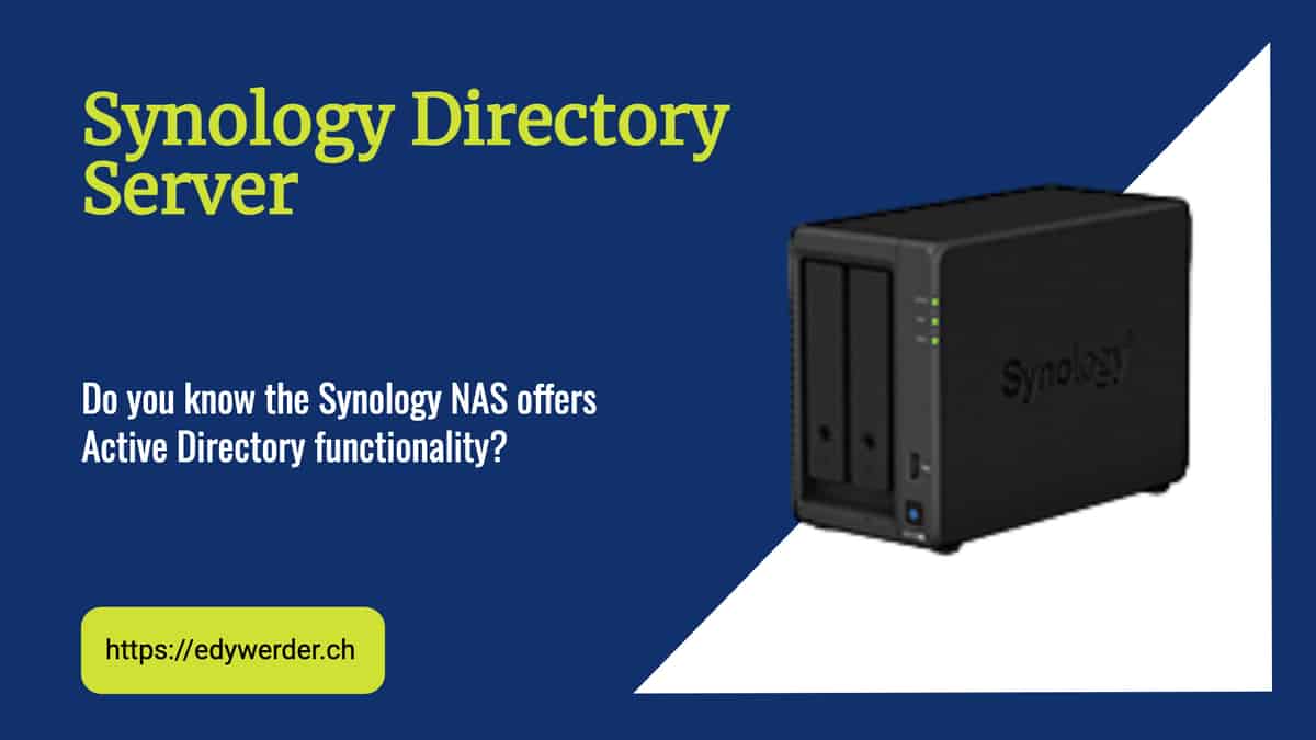 Ultimate guide to setup a Synology Directory Server in 2024